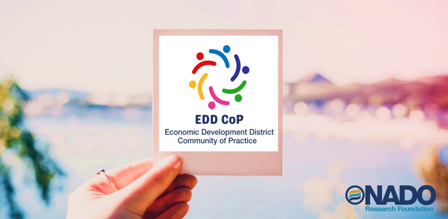 Economic Development District Community of Practice - NADO